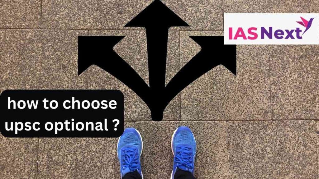 Optional Subject for the UPSC exam: How to choose UPSC optional