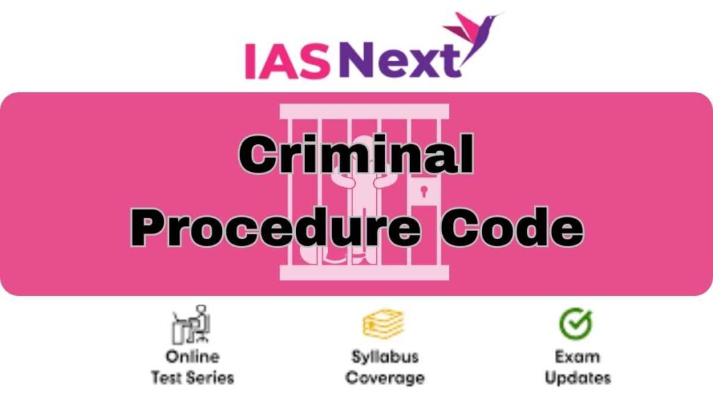 Important Notes of Cr.PC (Criminal Procedure Code) for Law -Judiciary-PCS-J