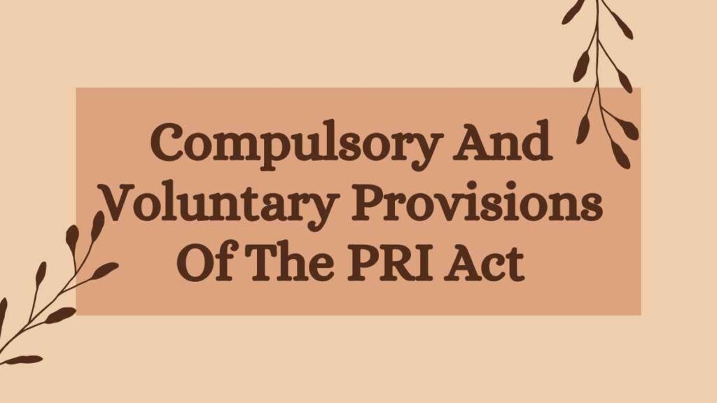 Provisions Of PRI Act