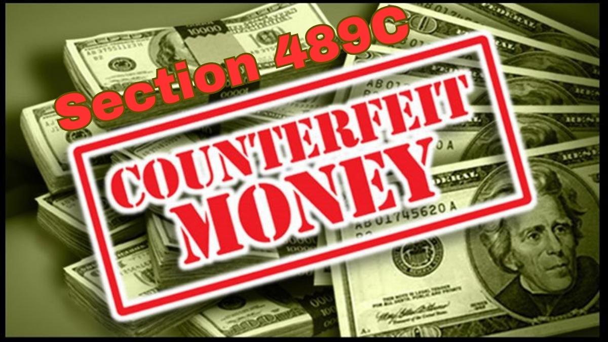 IPC Section 489C: Possession of forged or counterfeit currency notes or ...