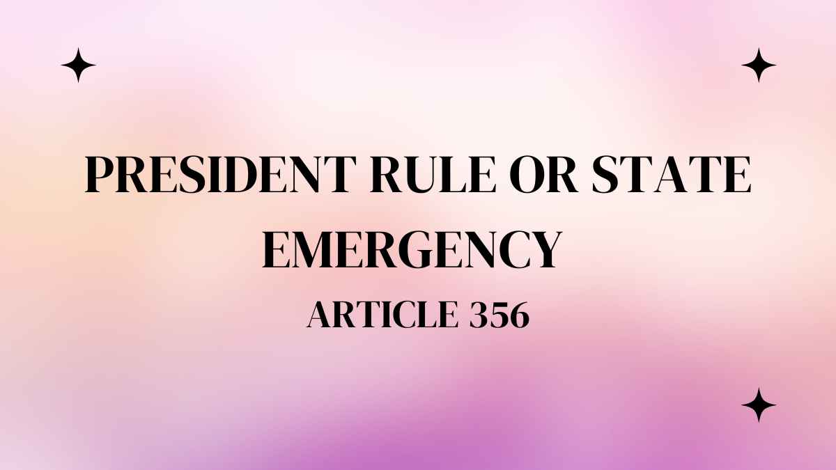 President Rule or State Emergency