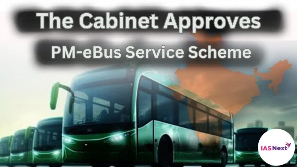 Cabinet Approves PM-eBus service Scheme