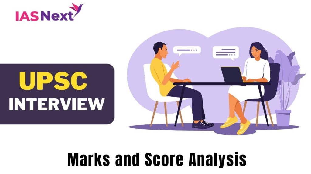 UPSC Interview Marks and Score Analysis