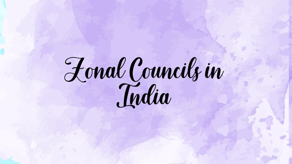 Zonal Councils in India