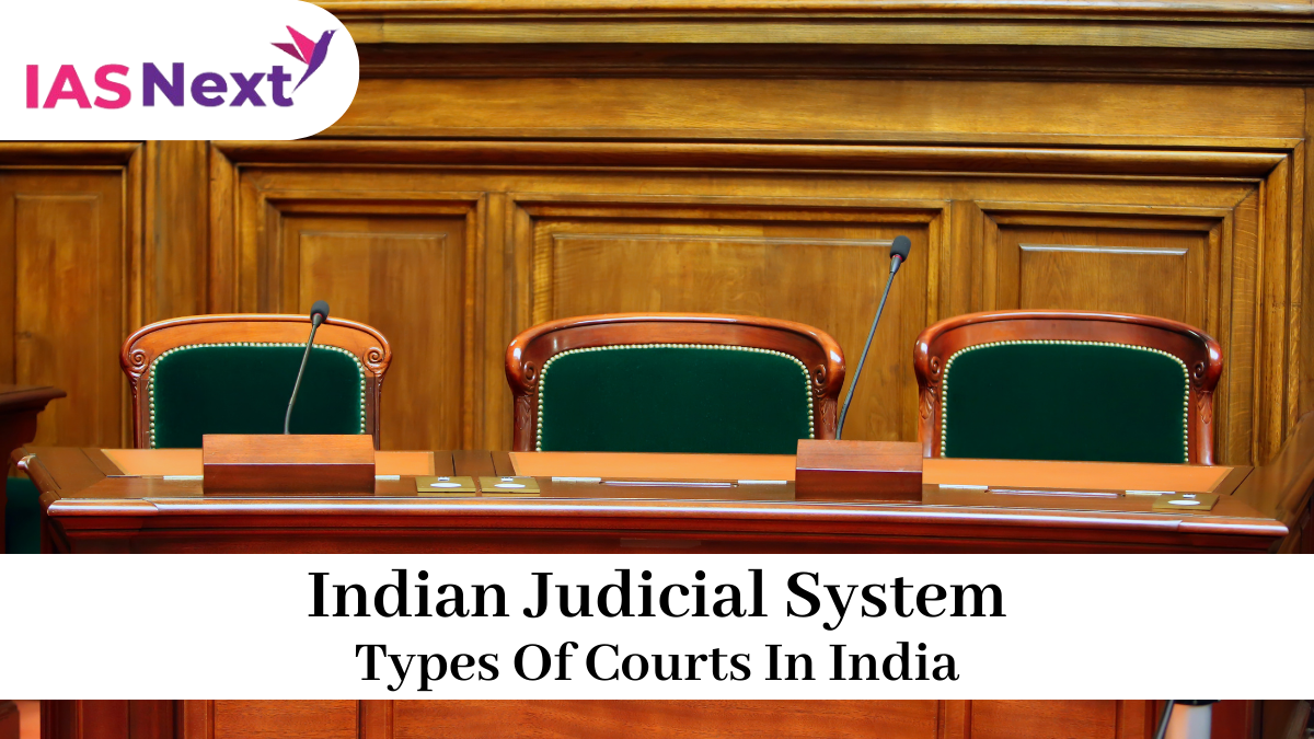 Indian Judicial System: Type Of Courts In India
