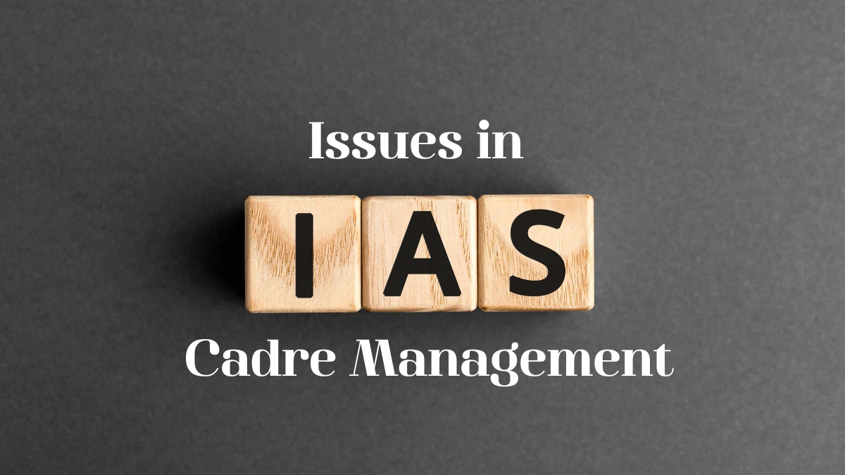 IAS Cadre Management Rules: 1954 Overview