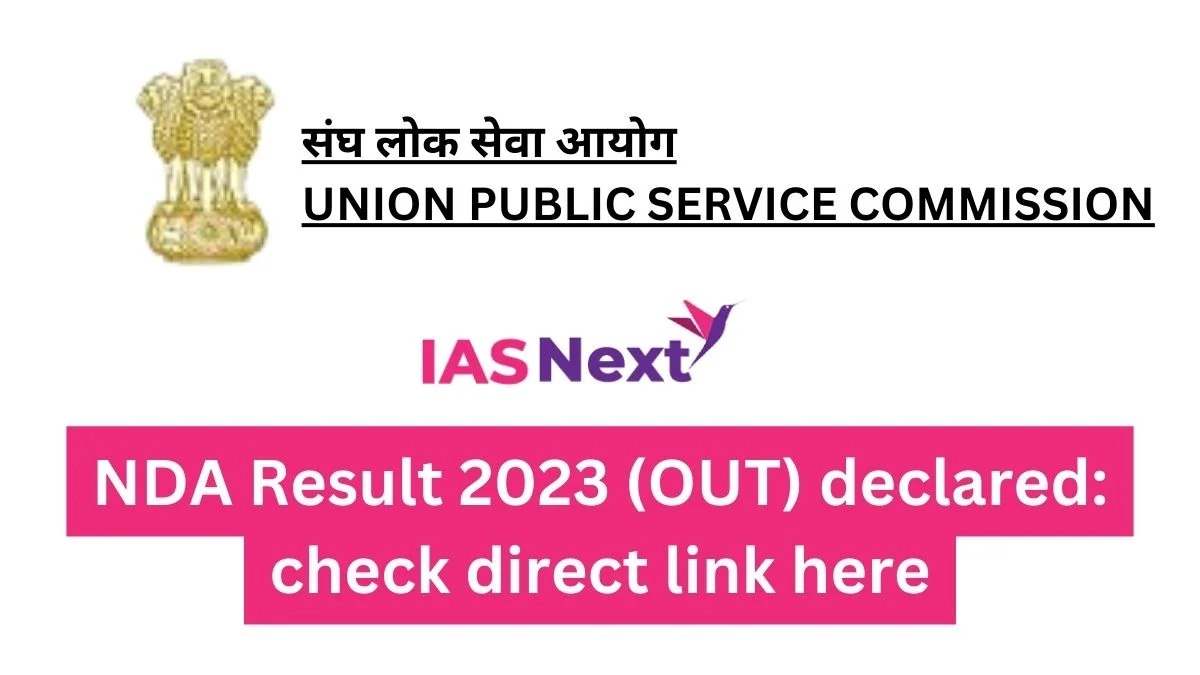 NDA Result 2023 (OUT) declared: check direct link here