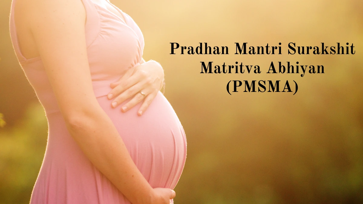 Pradhan Mantri Surakshit Matritva Abhiyan (PMSMA)