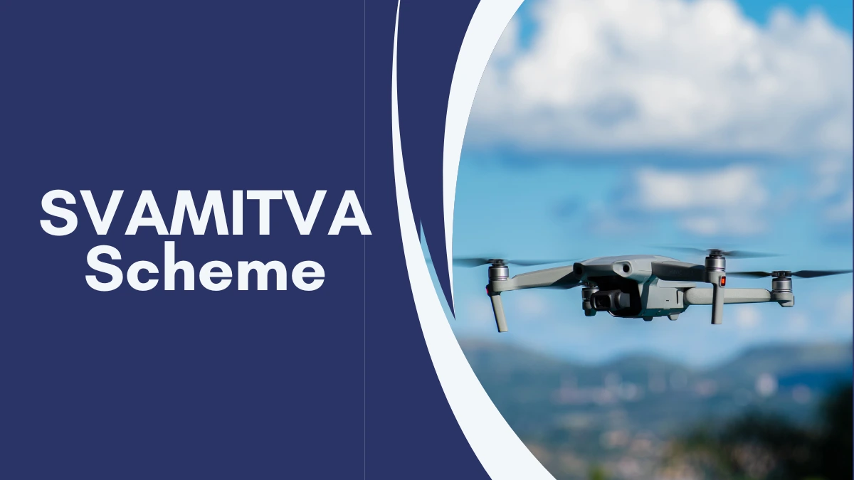 SVAMITVA Scheme SVAMITVA Scheme